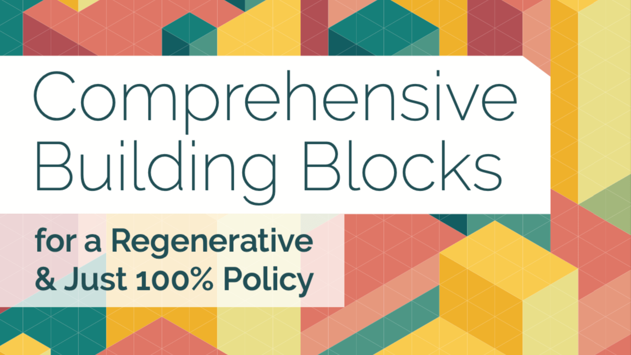 Regenerative & Just 100% Policy Building Blocks Released by Experts ...